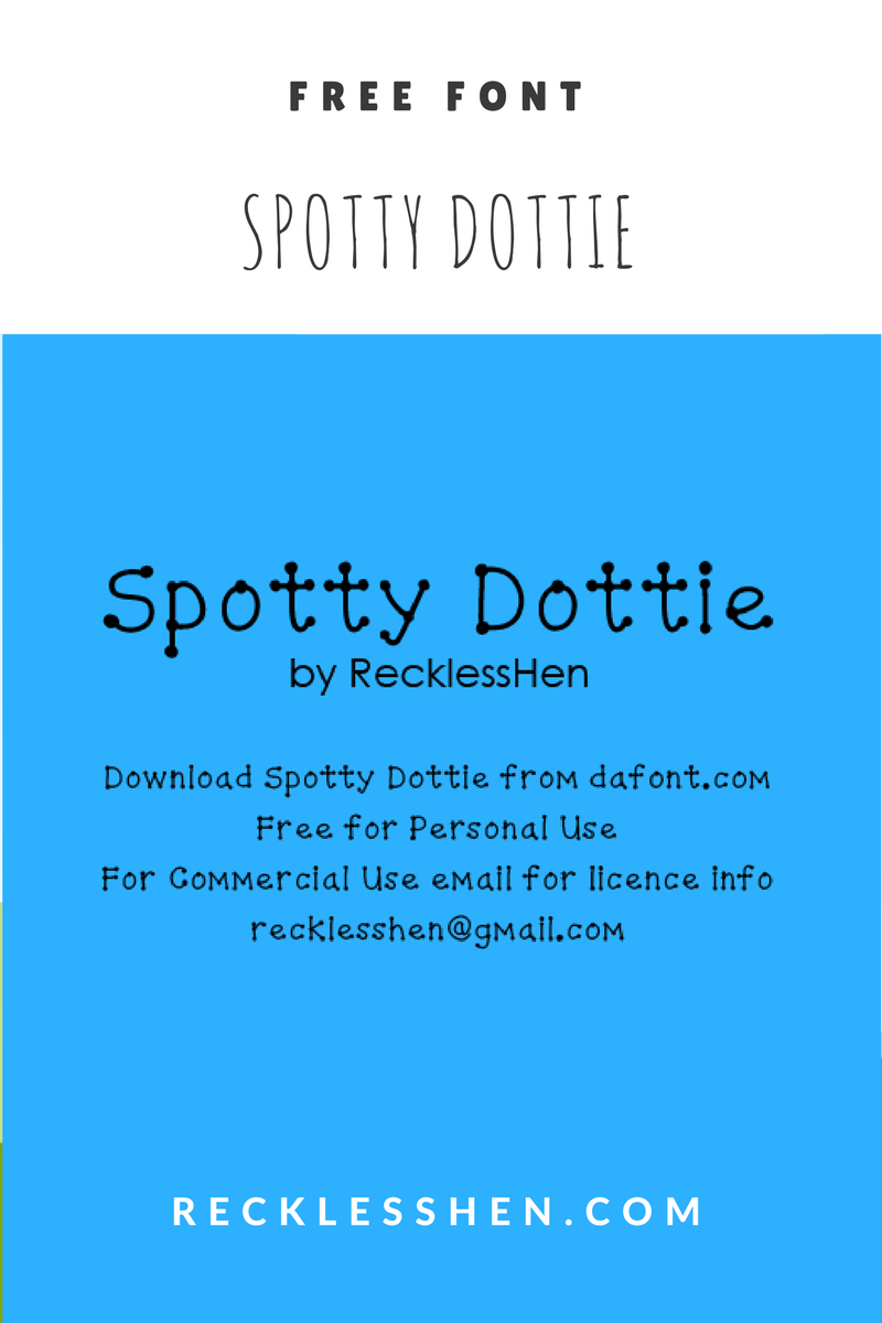 Spotty Dottie font goes global - RecklessHen